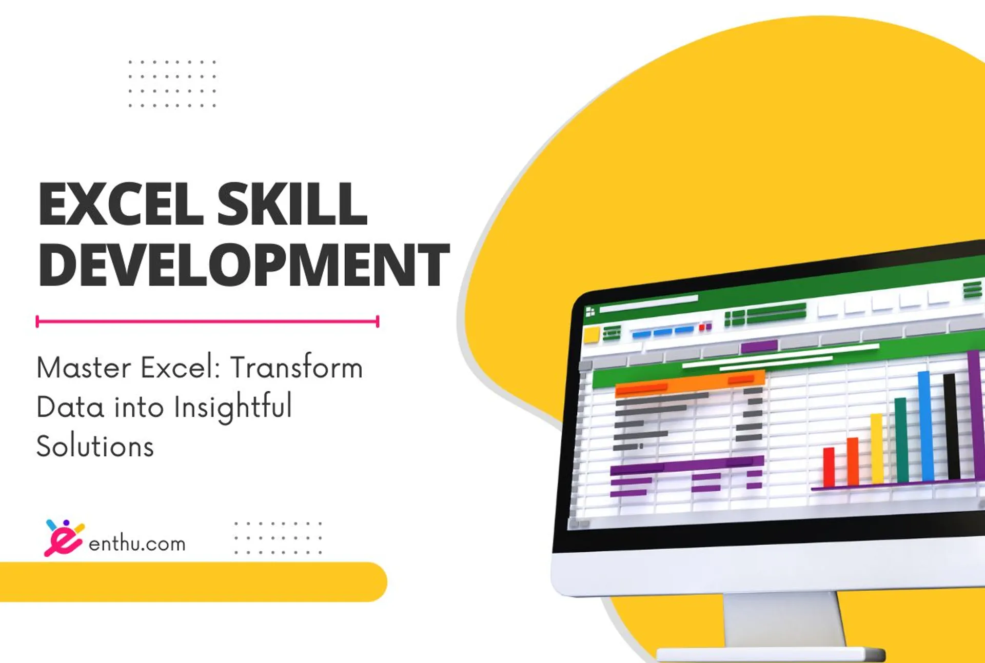 Course - Excel Skill Development
