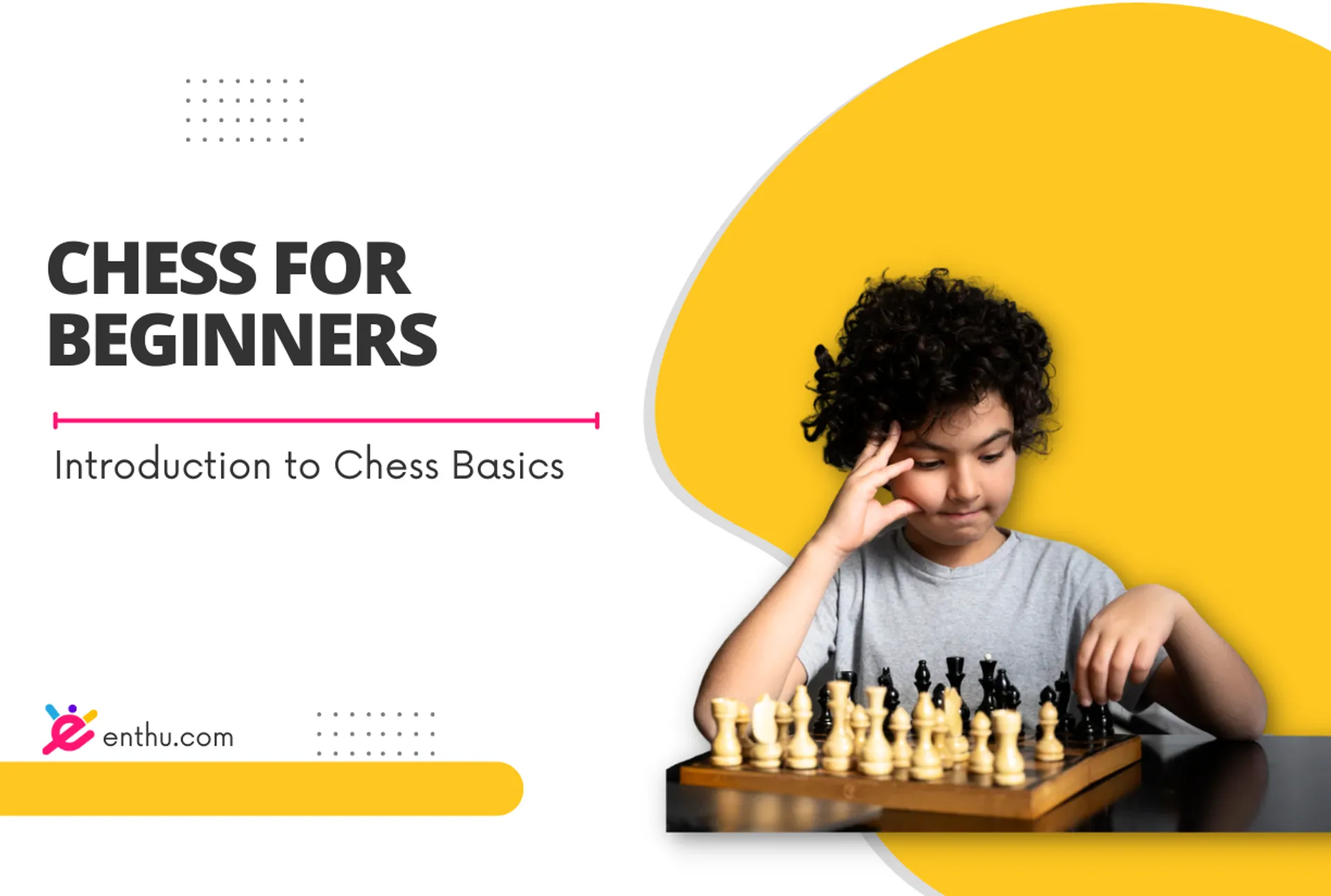 Course - 1.Q1.A - Introduction to Chess Basics