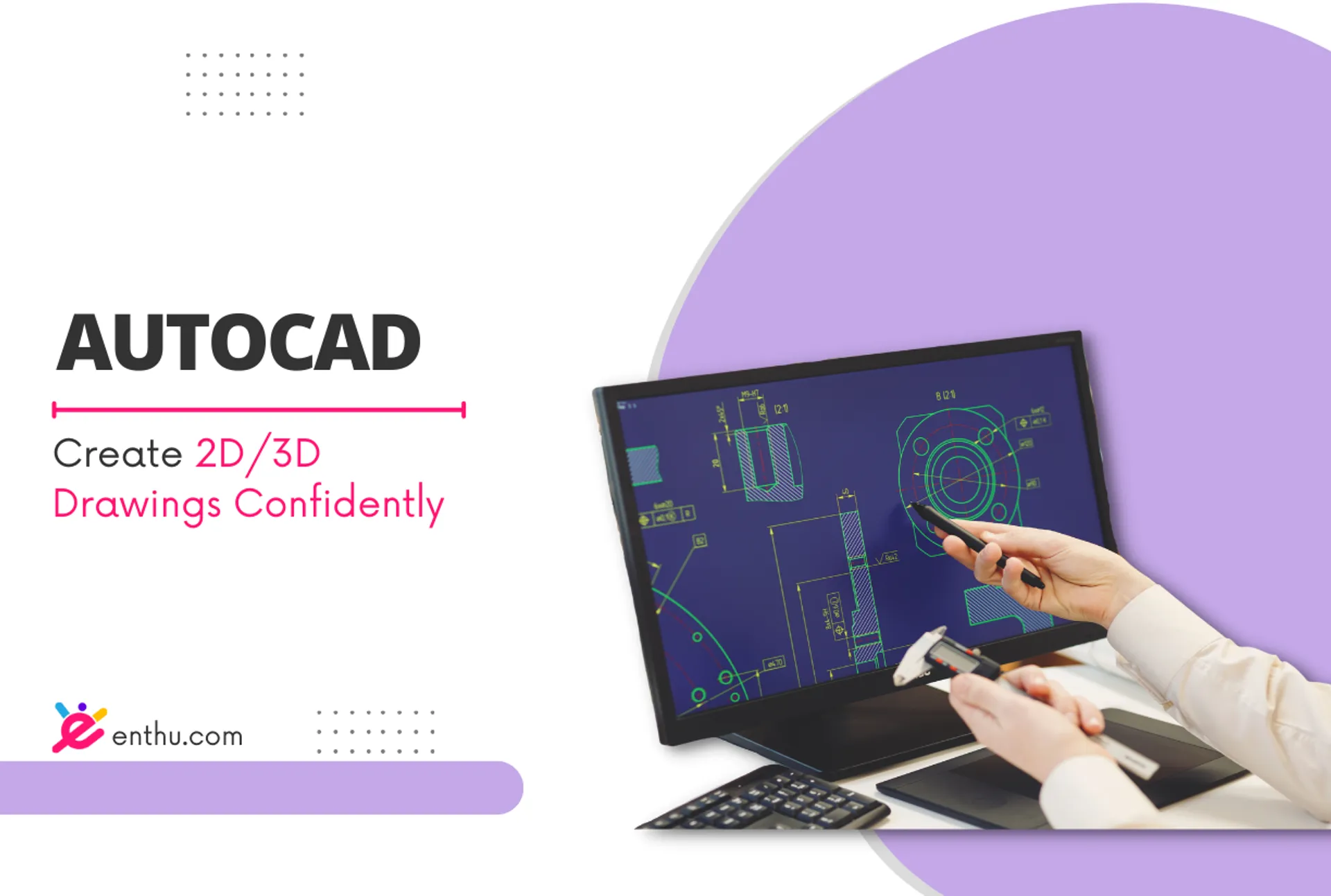 Course - AutoCAD Classes Online with Industry Experts | Practical Training
